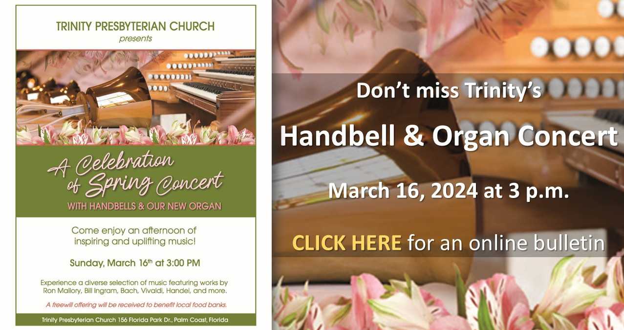 2025 Handbell and New Organ Concert! – Trinity Presbyterian Church